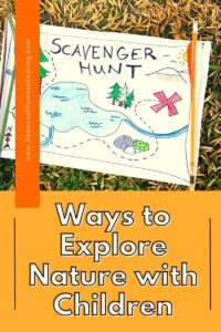 A Complete Guide to Explore Nature with Children
