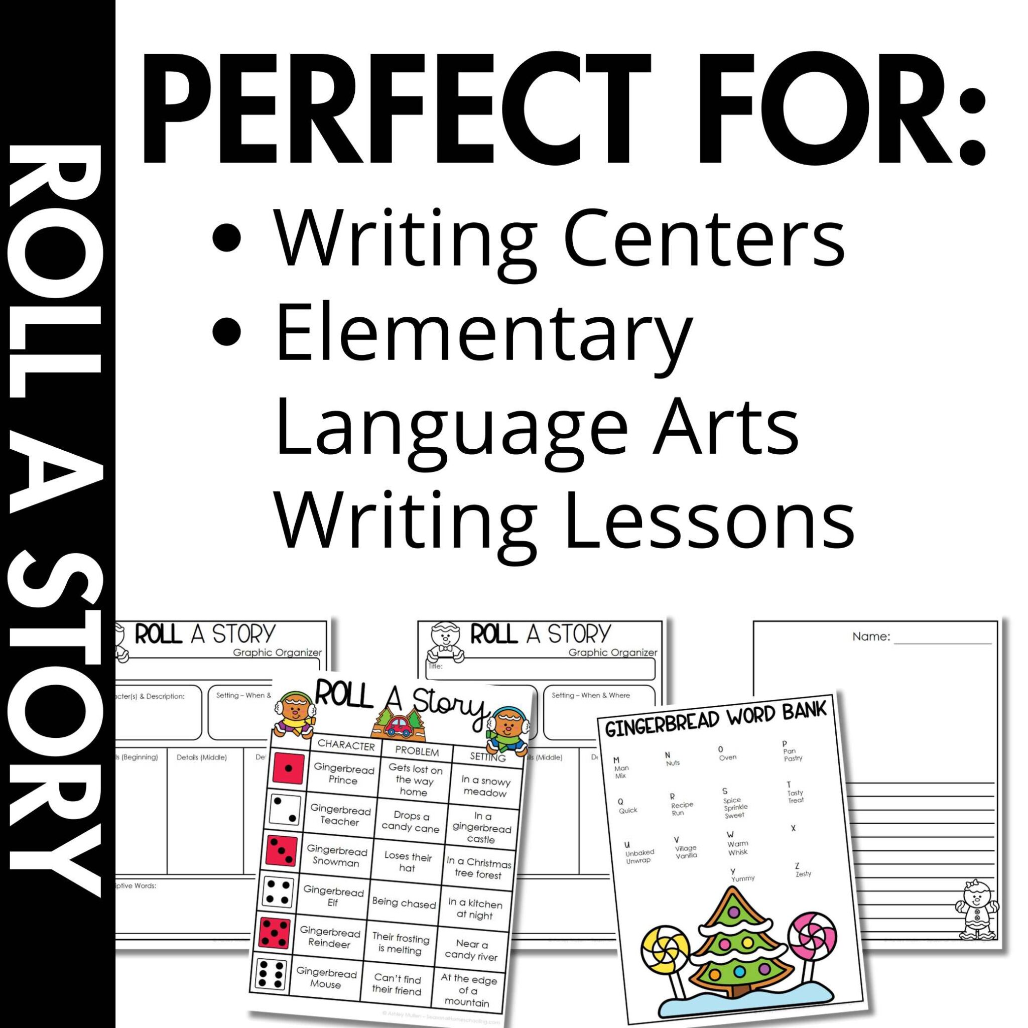 Writing with the Gingerbread Man Roll a Story