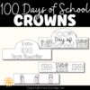 100th Day of School Crowns – Fun, Easy, Printable Craft